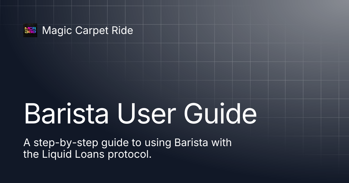 Barista User Guide | Magic Carpet Ride