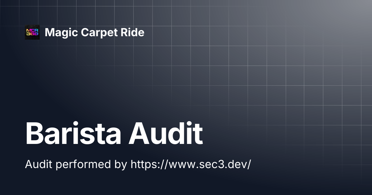 Barista Audit | Magic Carpet Ride